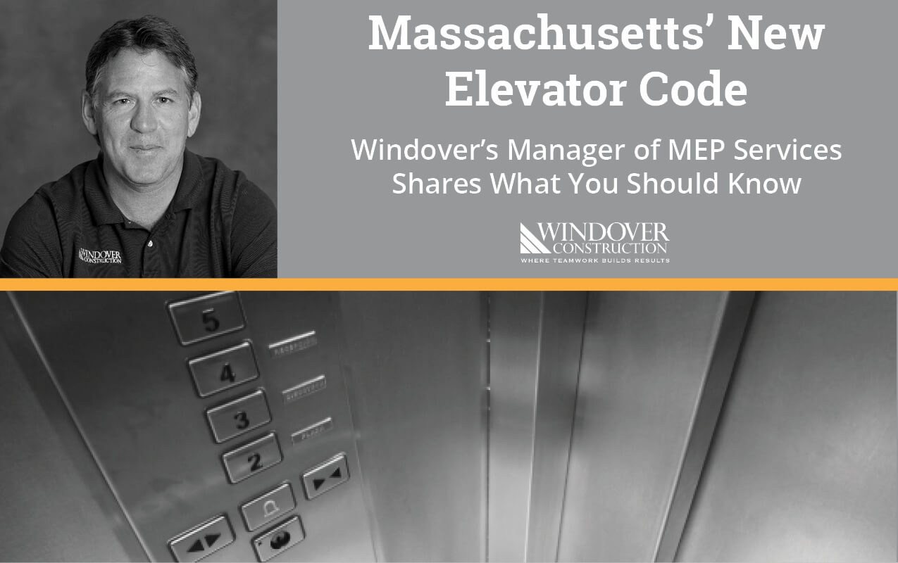 Massachusetts' New Elevator Code | Windover Construction, Inc.